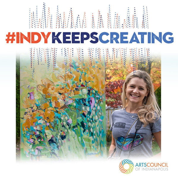 Keep Indy Creating - Julie Davis Fine Art